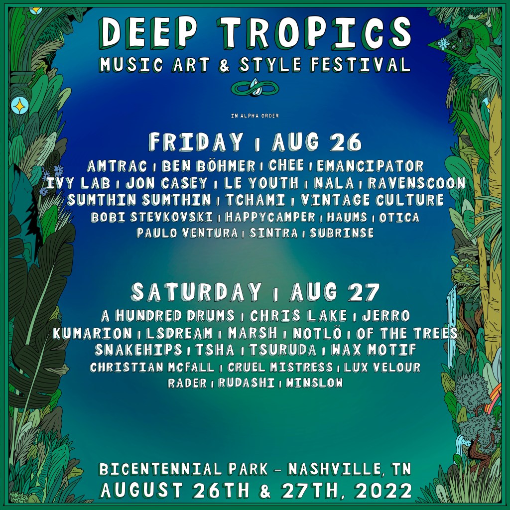 Top 5 Must See Artists at Deep Tropics 2022 - Stage Hoppers